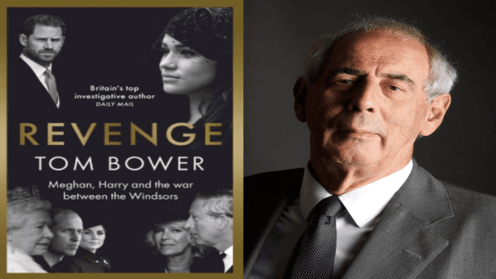 Revenge – Meghan Markle V Tom Bower 2022